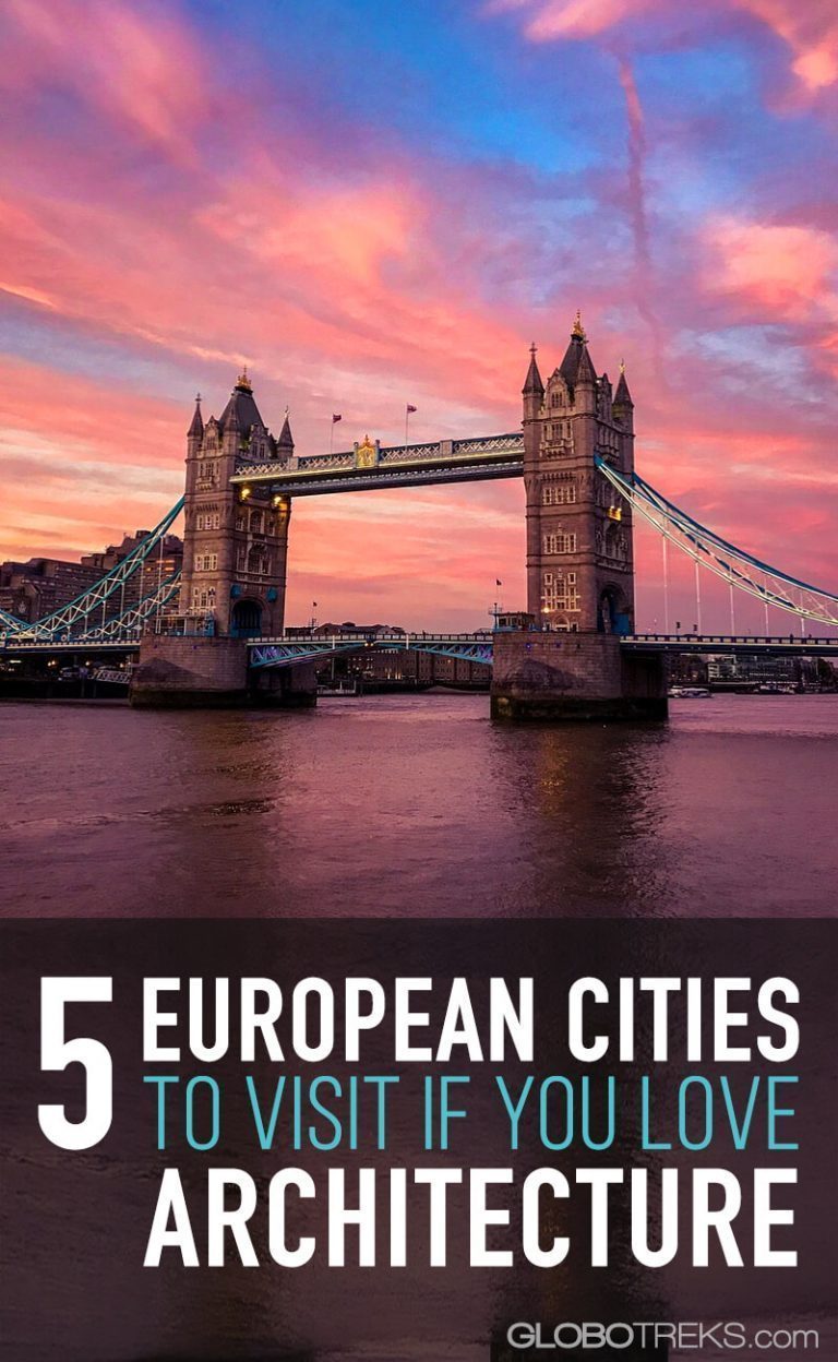 11 European Cities to Visit if You Love Architecture