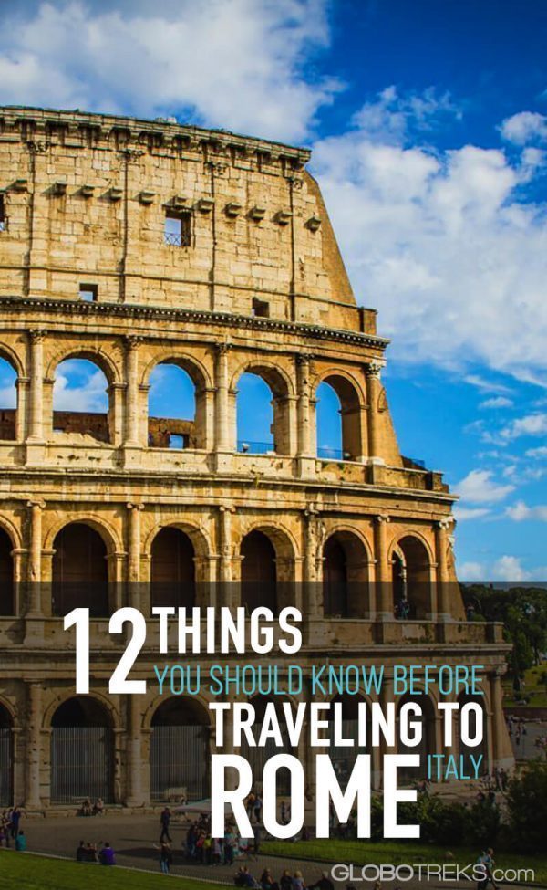 15+ Rome Travel Tips: Everything You Should Know Before Your Visit
