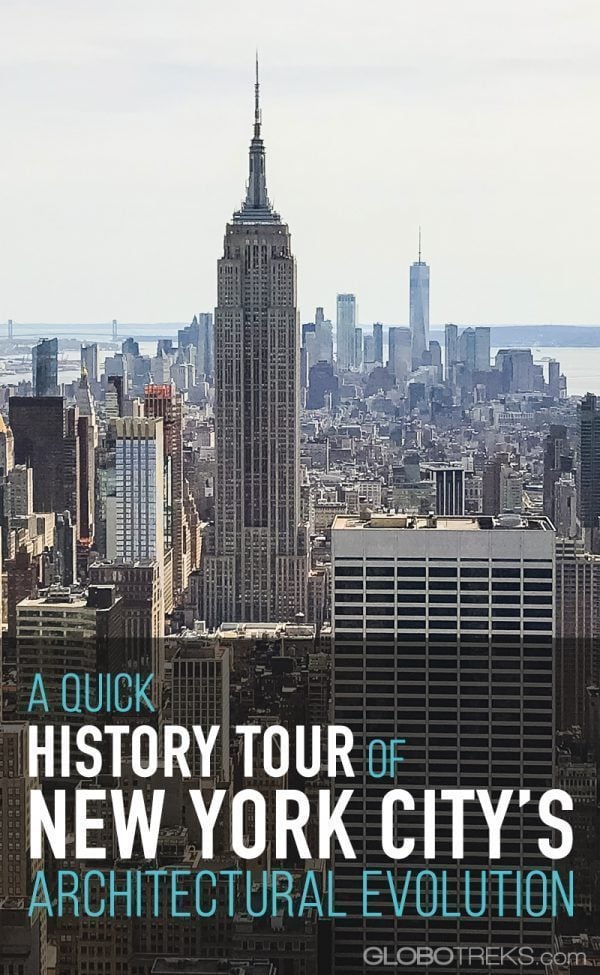 A Quick History Tour of New York City’s Architectural Evolution