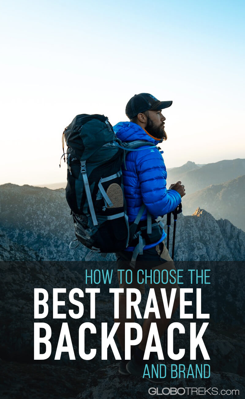How to Choose the Best Travel Backpack and Brand