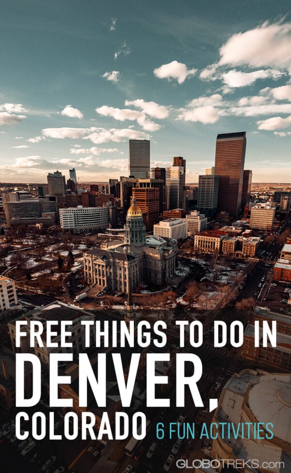 Free Things to do in Denver, Colorado: 6 Fun Activities