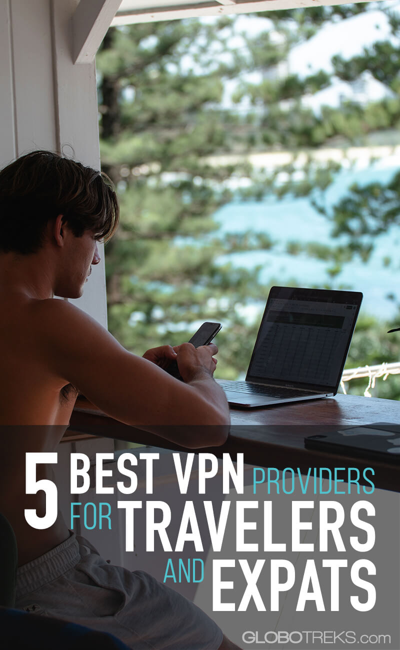 5 Best VPN Providers for Travelers and Expats in 2024
