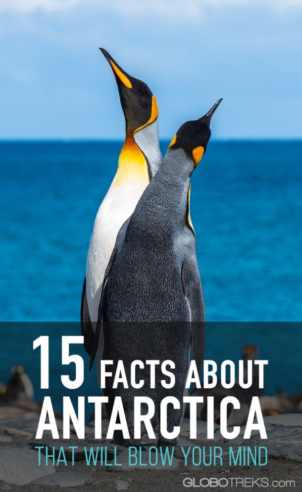 15 Facts About Antarctica That Will Blow Your Mind