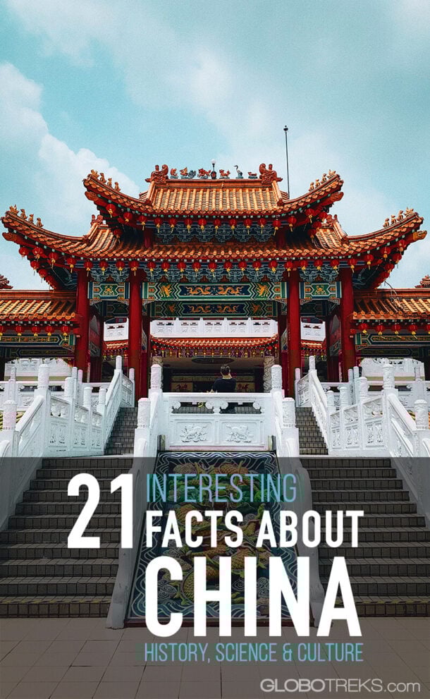 21 Interesting Facts About China | History, Science & Culture