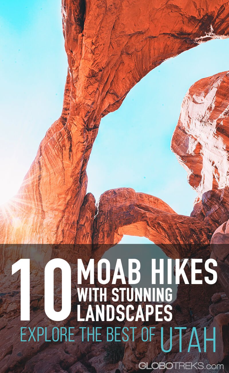 10 Moab Hikes With Stunning Landscapes | Explore the Best of Utah
