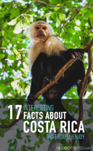 17 Interesting Facts About Costa Rica That You’ll Enjoy