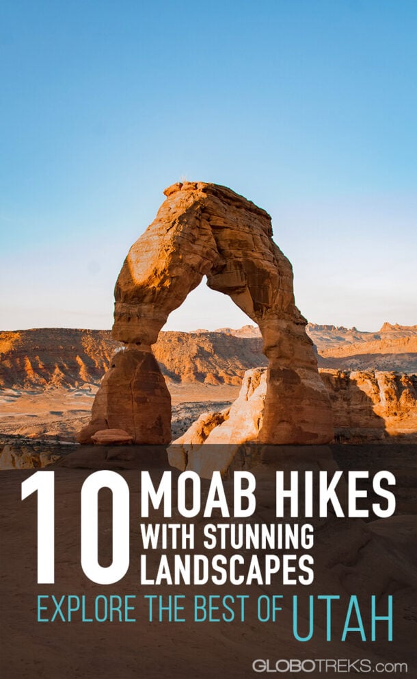 10 Moab Hikes With Stunning Landscapes | Explore the Best of Utah
