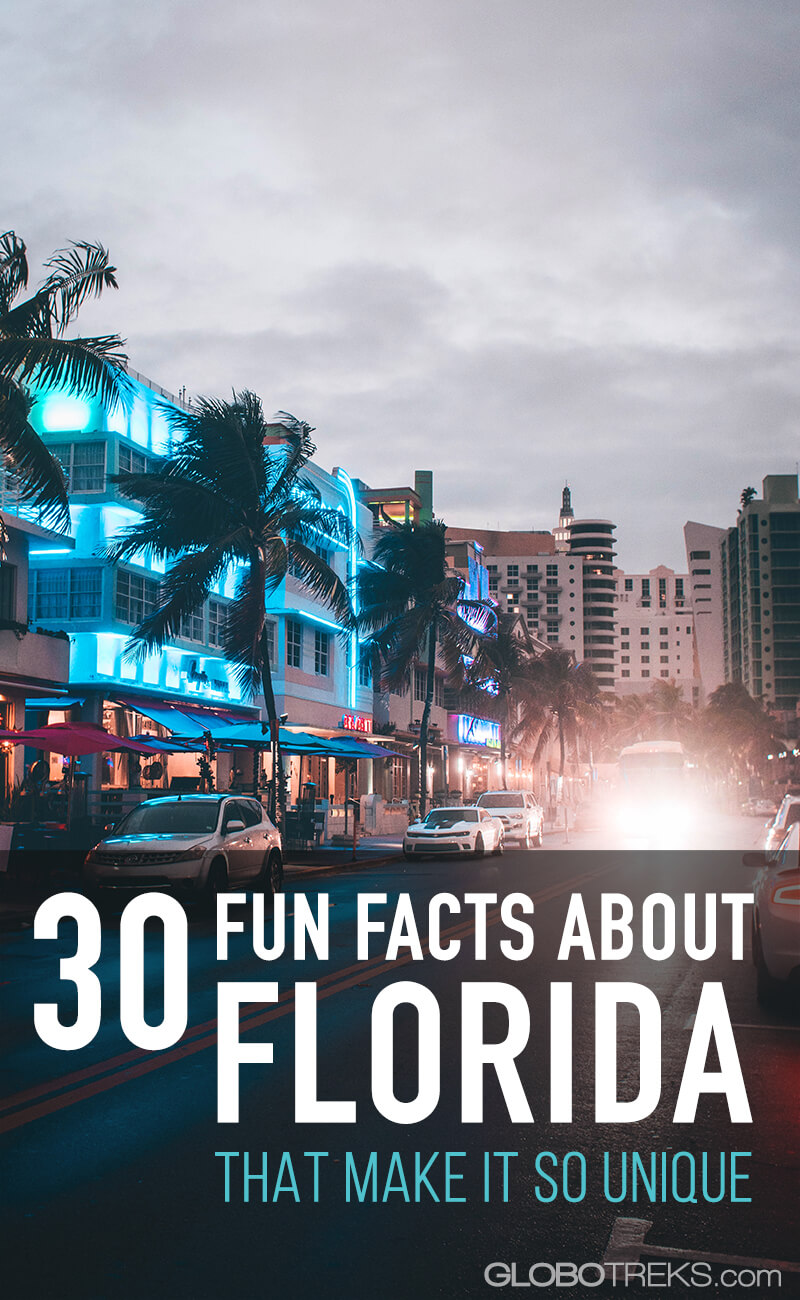 30 Fun Facts About Florida That Make It So Unique