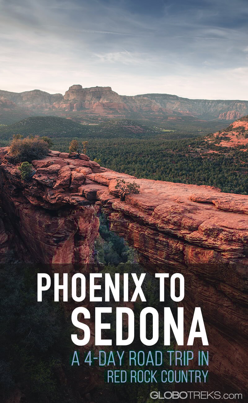 Phoenix To Sedona | A 4-Day Road Trip in Red Rock Country