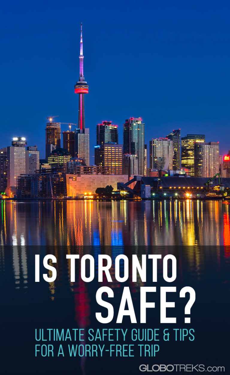 Is Toronto Safe? - Ultimate Safety Guide & Tips For A Worry-Free Trip
