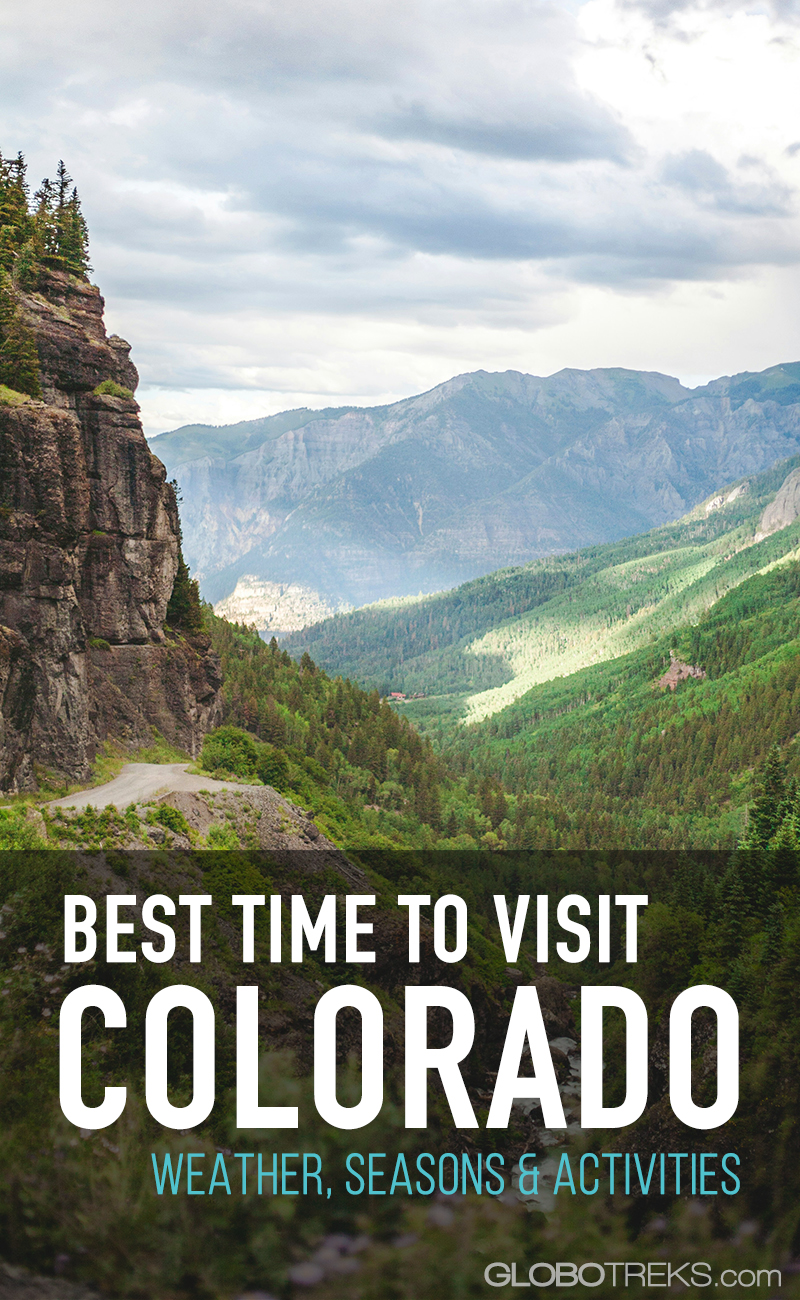 Best Time to Visit Colorado: Weather, Seasons, & Activities