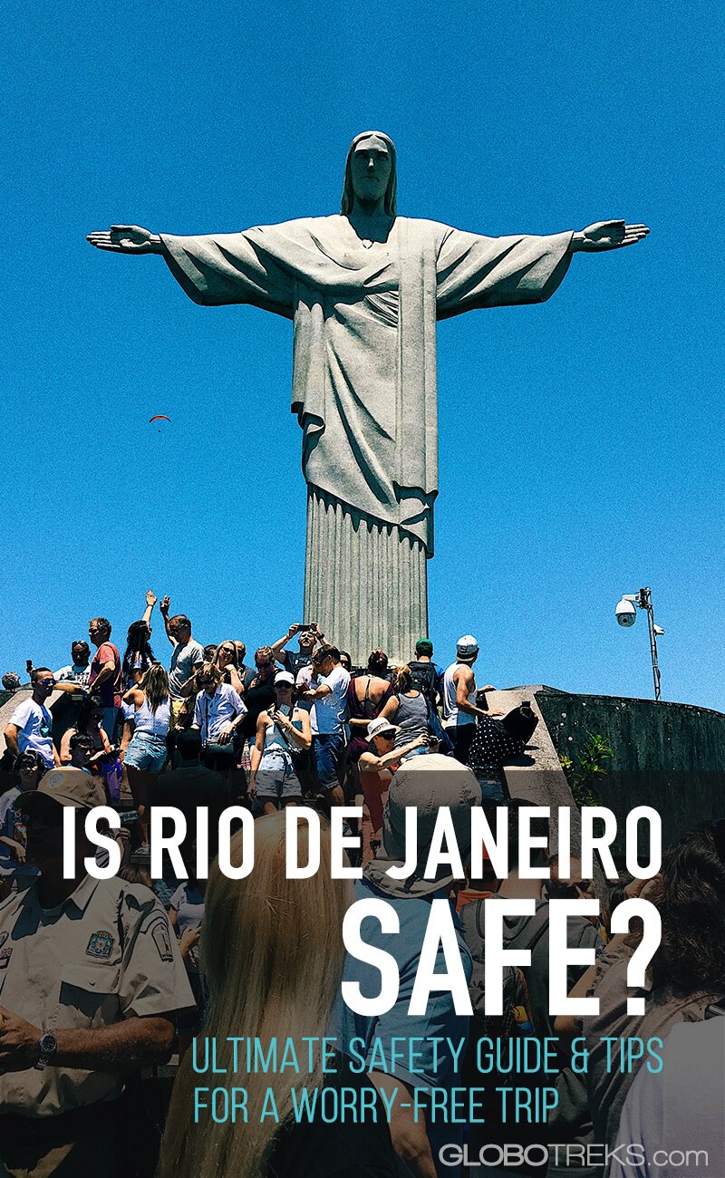 Is Rio de Janeiro Safe? - Ultimate Safety Guide & Tips For A Worry-Free ...