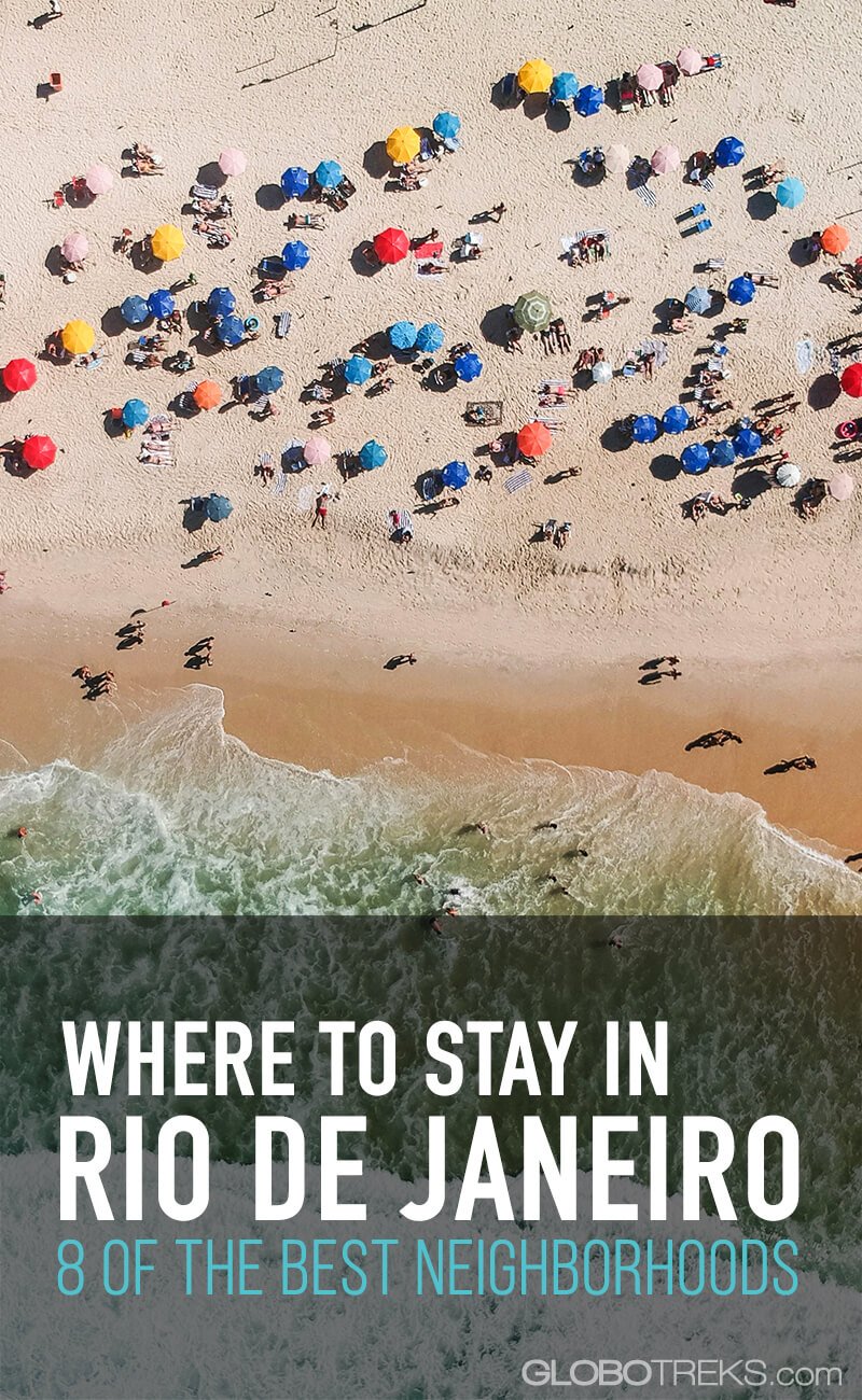 Where To Stay In Rio de Janeiro - 8 Of The Best Neighborhoods