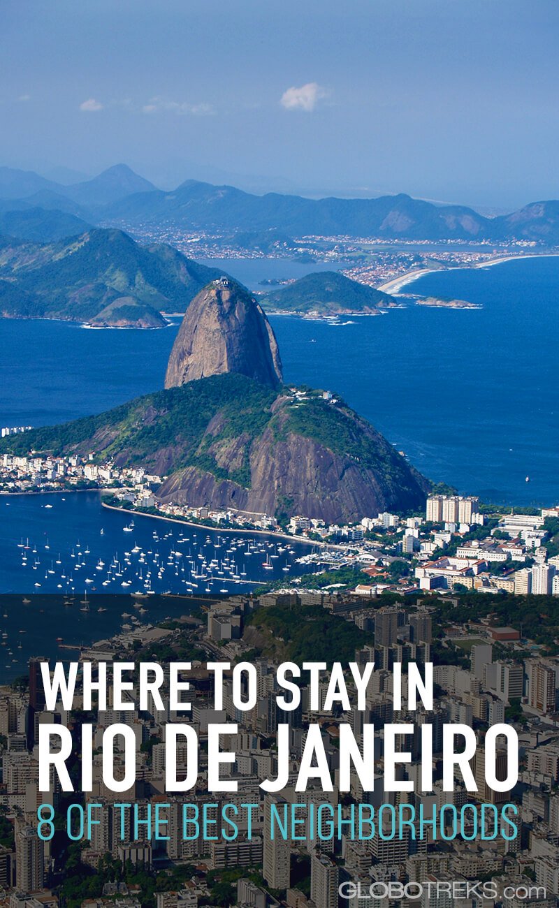 Where To Stay In Rio de Janeiro - 8 Of The Best Neighborhoods