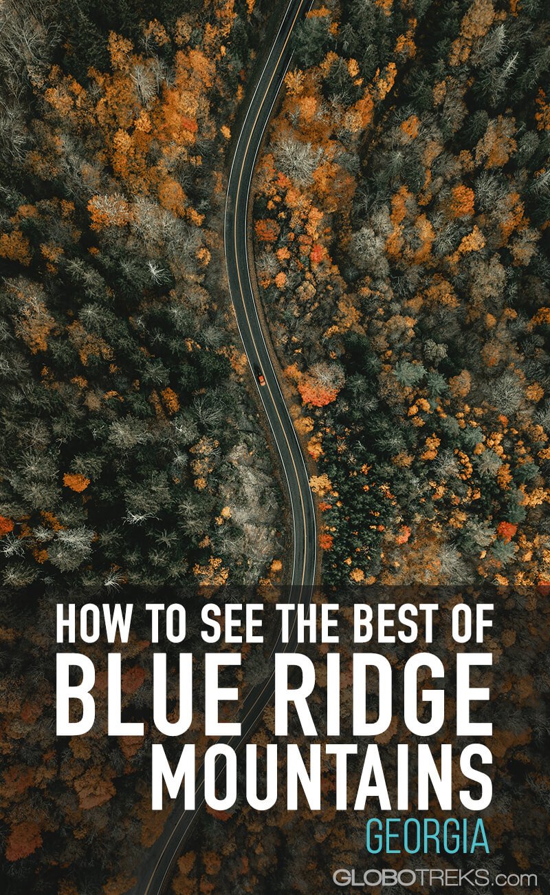 How to See The Best of Blue Ridge Mountains, Georgia